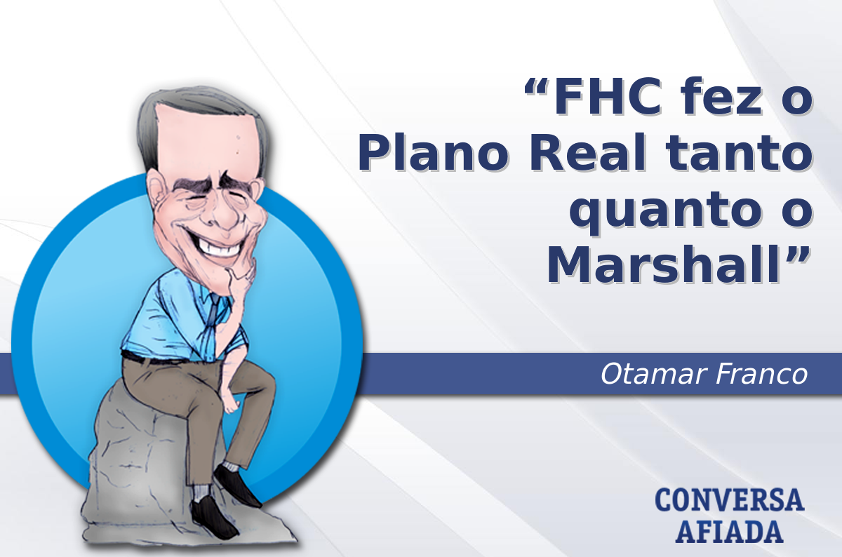 FHC fez o Plano Real tanto quanto o Marshall — Conversa Afiada