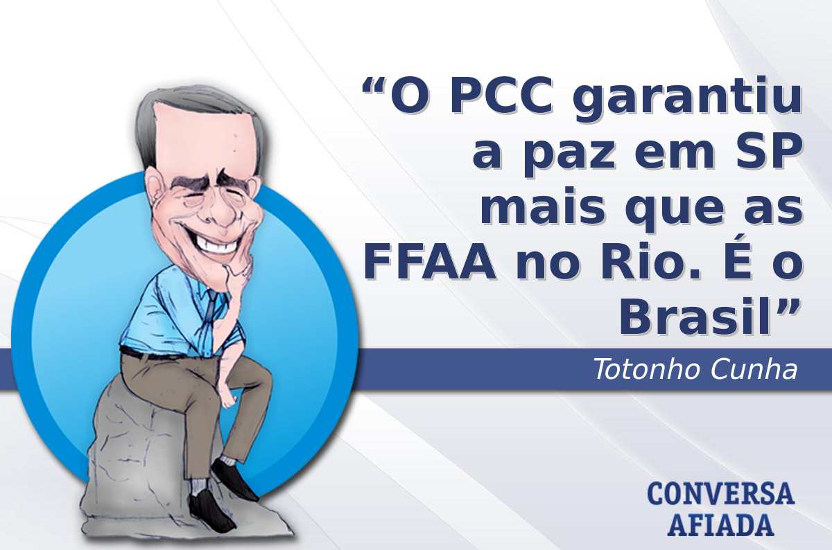 O PCC garantiu a paz em SP mais que as FFAA no Rio. É o Brasil ...